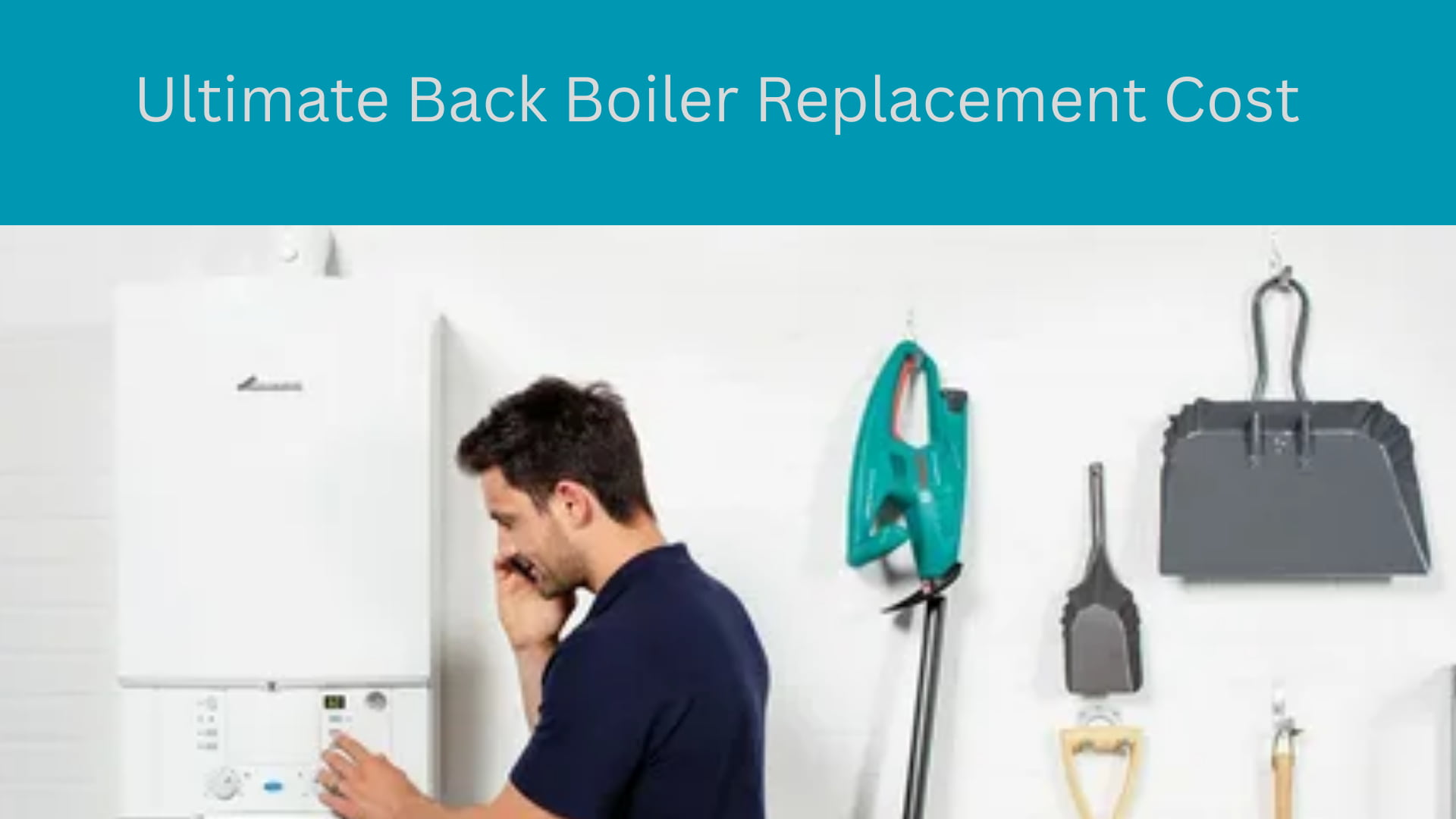 Ultimate Back Boiler Replacement Cost – Complete Guide 2025